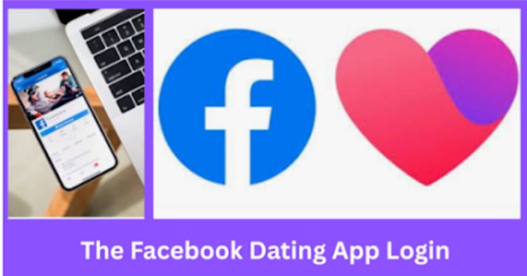 Facebook Dating Login – Login Facebook Dating | The Facebook Dating App ...